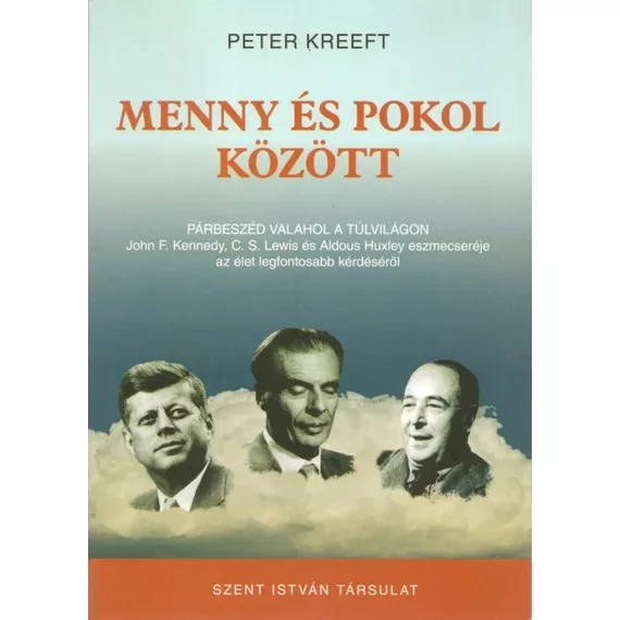 Peter Kreeft: Menny és pokol között - ewtn.shop